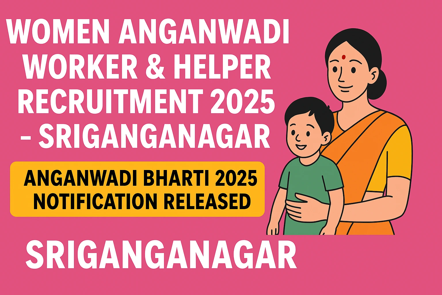 Women Anganwadi Worker & Helper Recruitment 2025 – Sriganganagar (महिला ...
