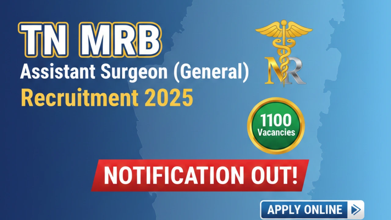 TN MRB Assistant Surgeon (General) Recruitment 2025: Notification Out ...