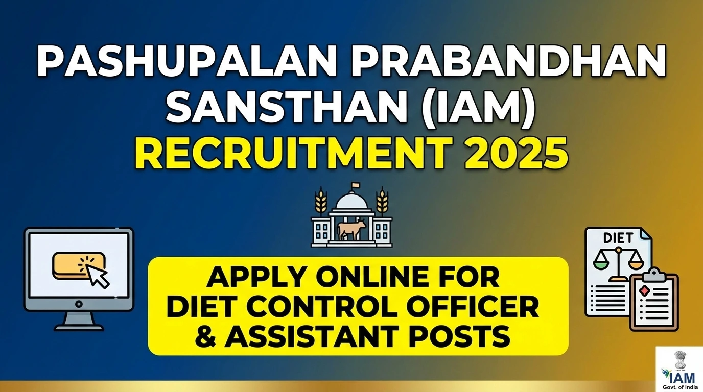 Pashupalan Prabandhan Sansthan (IAM) Recruitment 2025 – Apply Online ...